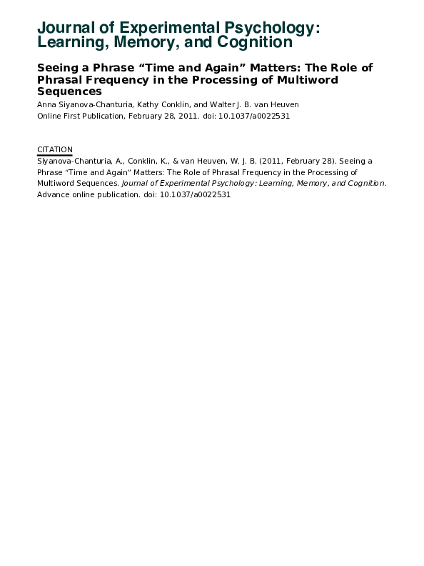 Pdf Seeing A Phrase Time And Again Matters The Role Of Phrasal Frequency In The Processing Of