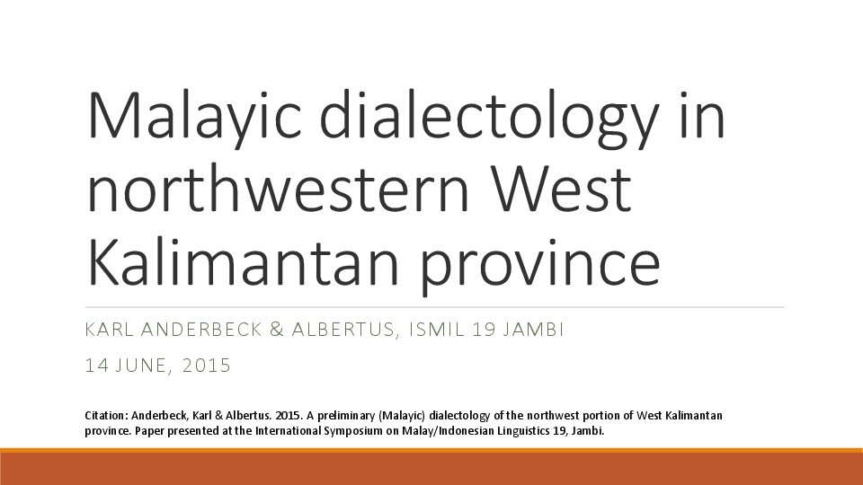 (PDF) Malayic dialectology in northwestern Kalimantan Barat (conference ...