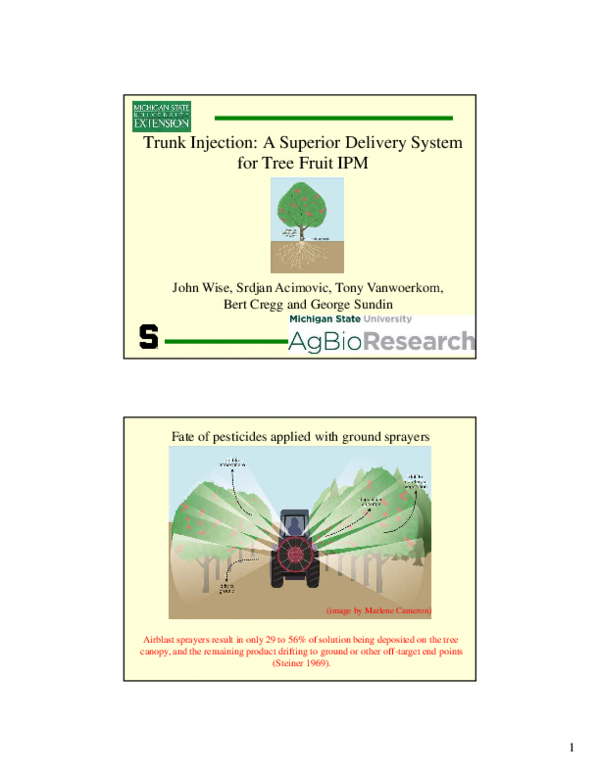 Trunk Injection: A Superior Delivery Systemfor Tree Fruit IPM