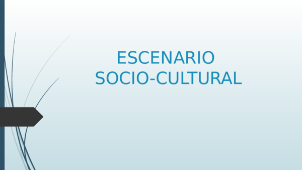 (PPT) ESCENARIO SOCIO CULTURAL