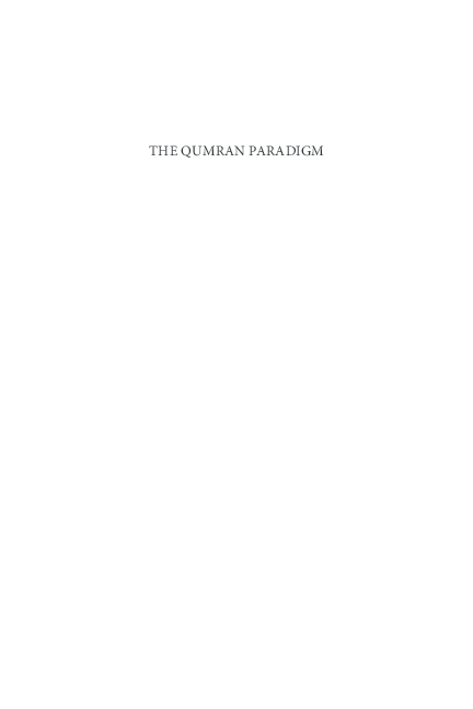 (PDF) The Qumran Paradigm: A Critical Evaluation of Some Foundational ...