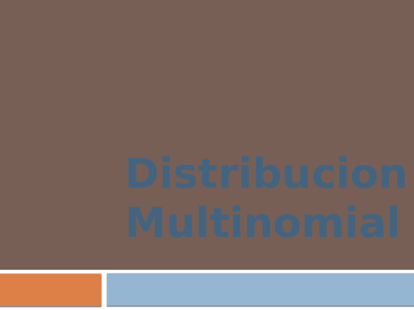 (PPT) Distribucion Multinomial