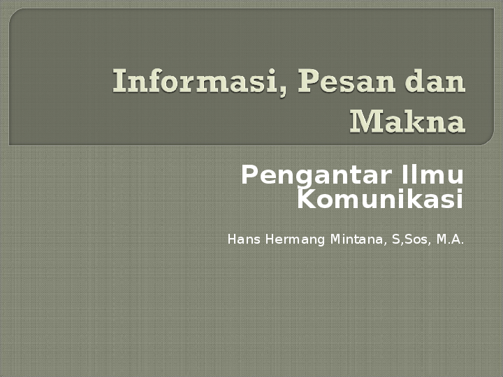 (PPT) Informasi Pesan dan Makna