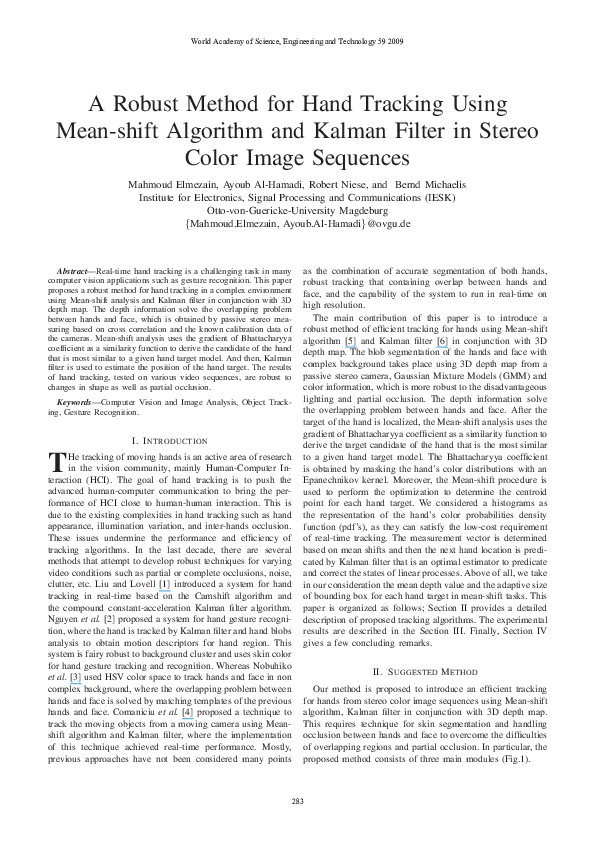 A Robust Method For Hand Tracking Using Mean Shift Algorithm And Kalman Filter In Stereo Color