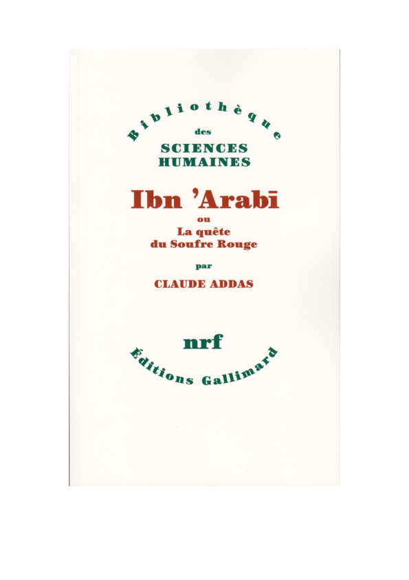 Ibn 'Arabi, ou la quete du soufre rouge