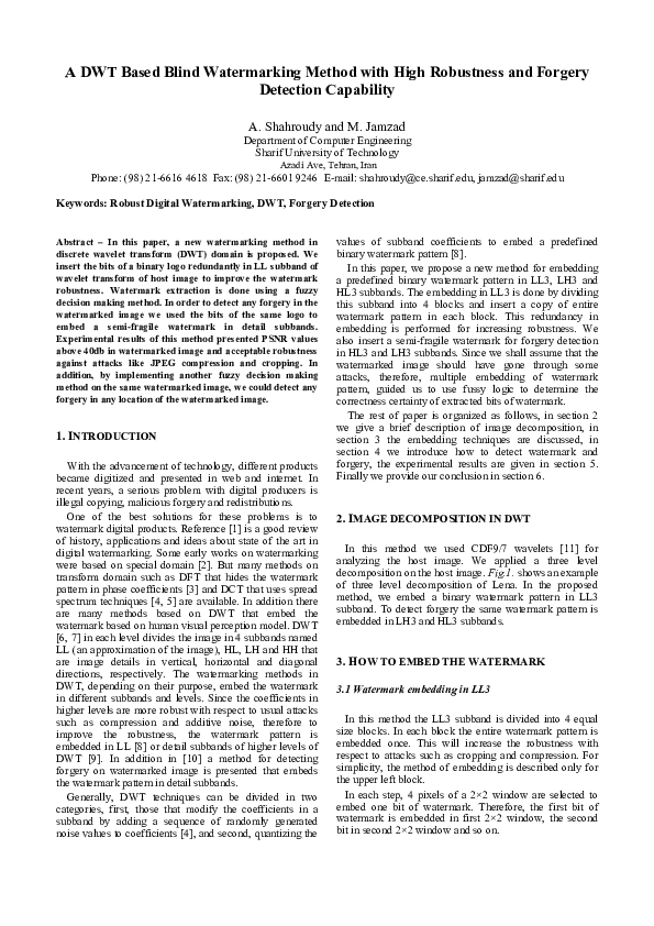 Pdf A Dwt Based Blind Watermarking Method With High Robustness And Forgery Detection Capability