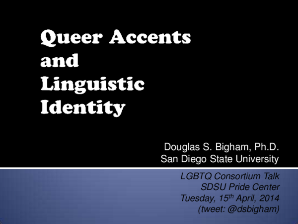 (PDF) Queer Accents and Linguistic Identity :: presentation for SDSU's ...