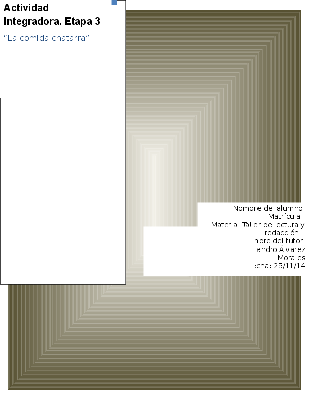 (DOC) Actividad Integradora. Etapa 3 Taller de lectura y redacción II