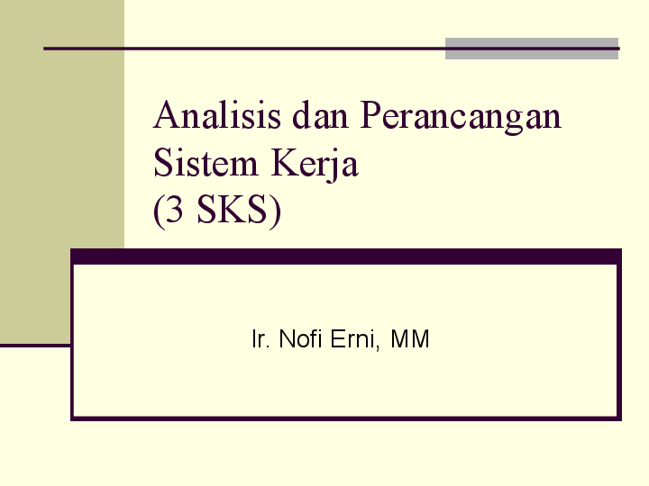 (PPT) Analisis Perancangan Sistem Kerja Pertemuan 1