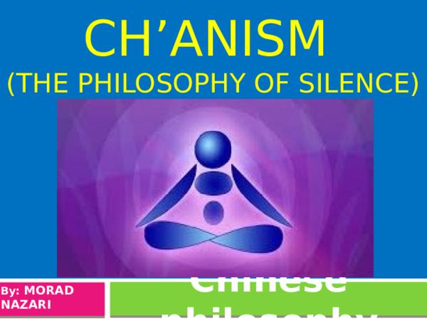 (PPT) Ch'anism (the Philosophy of silence)