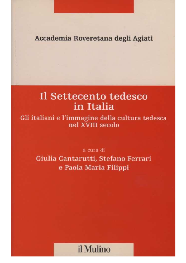 (PDF) Il Settecento tedesco in Italia. Gli italiani e l’immagine della cultura tedesca nel XVIII ...