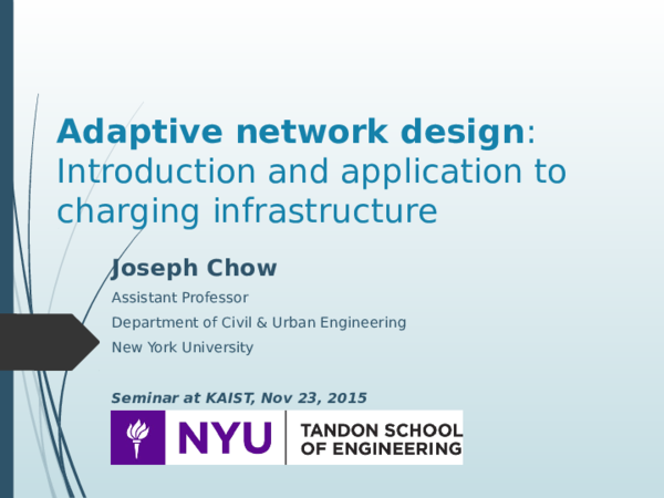 Adaptive network design: Introduction and application to charging ...