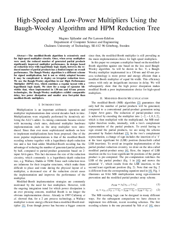 Pdf High Speed And Low Power Multipliers Using The Baugh Wooley Algorithm And Hpm Reduction Tree