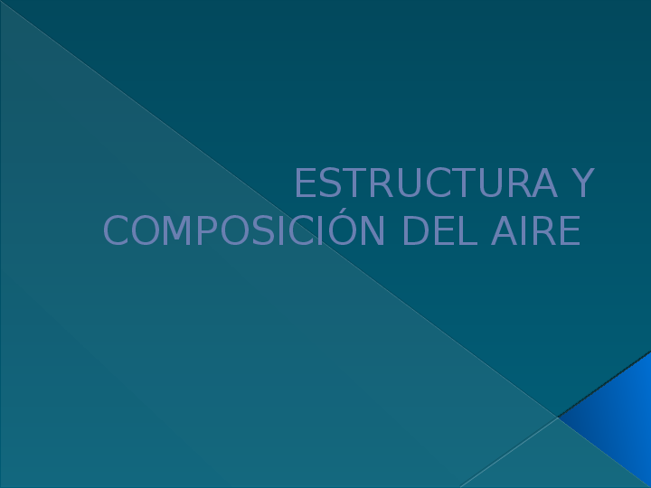 (PPT) ESTRUCTURA Y COMPOSICION DEL AIRE
