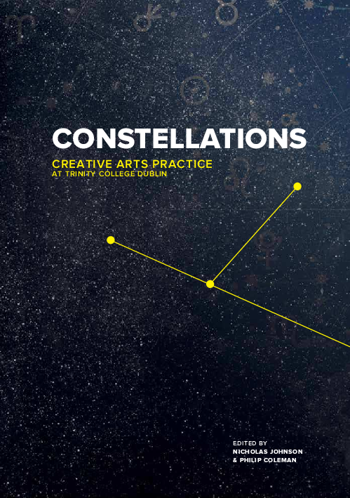 (PDF) Constellations: Creative Arts Practice at Trinity College