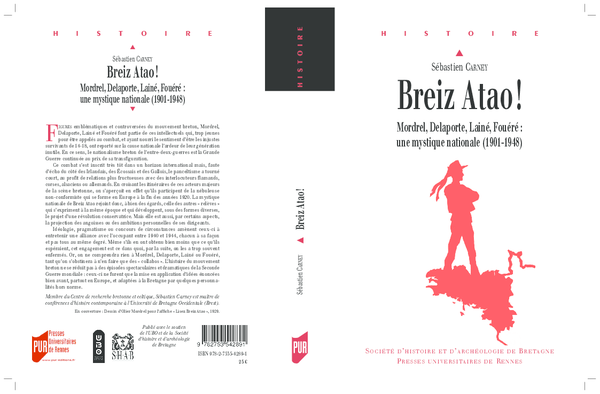 Breiz Atao ! Mordrel, Delaporte, Lainé, Fouéré : une mystique nationale ...