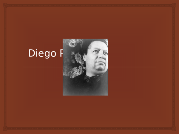 (PPT) Biografía Diego Rivera