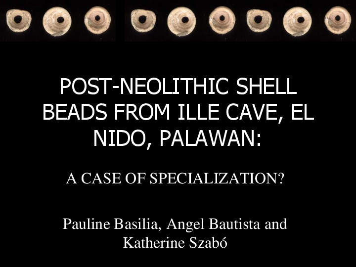 (PDF) Post-Neolithic Shell Beads From Ille Cave, El Nido, Palawan: A ...