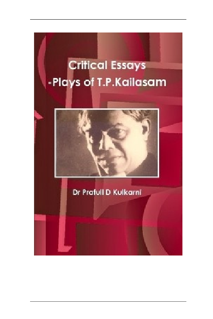 (DOC) Critical Essays – Plays of T.P.Kailasam