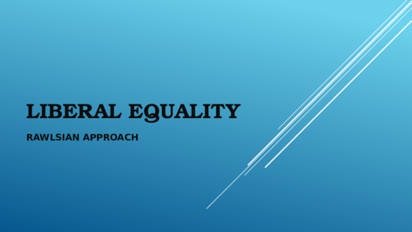 (PPT) LIBERAL EQUALITY