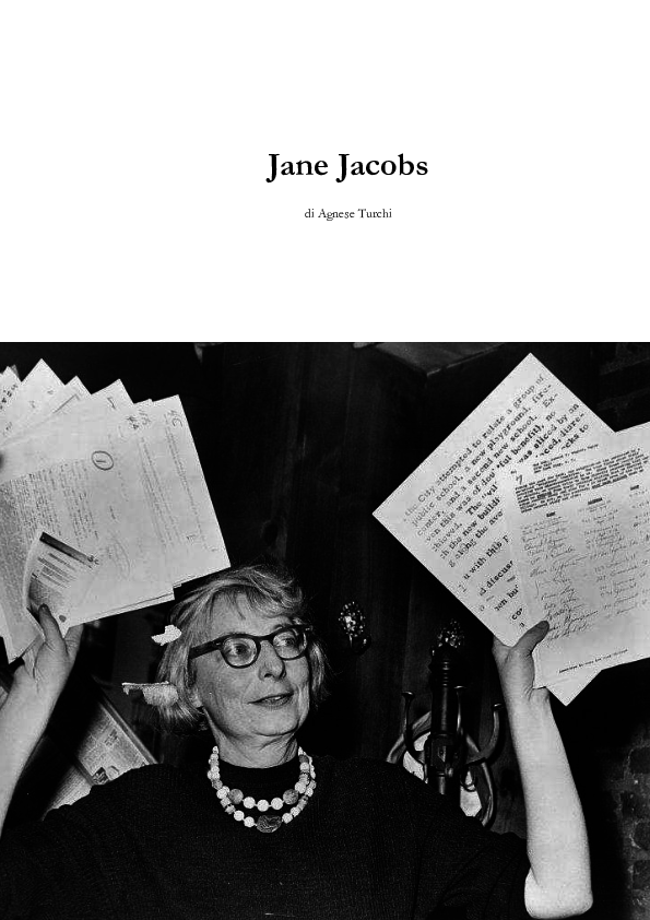 (PDF) Jane Jacobs: attivismo politico, indagini antropologiche, nuove teorie urbanistiche.