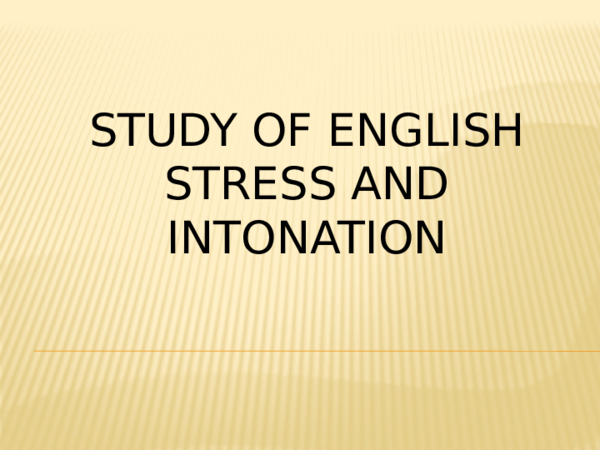 (PPT) Study-of-english-stress-and-intonation-201221
