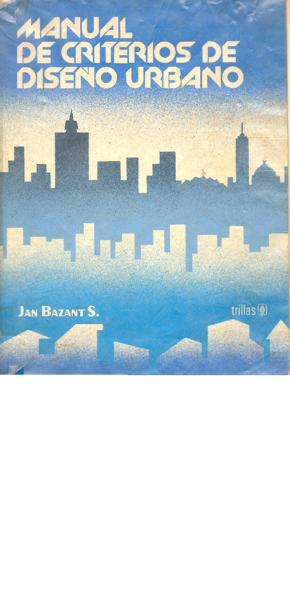 (PDF) Manual de criterios de diseño urbano [Jan Bazant S.] (1)
