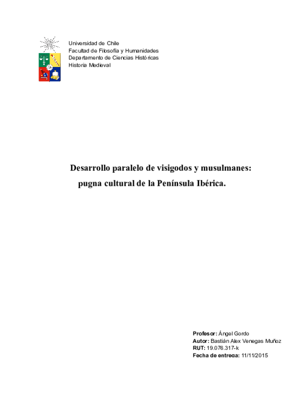 (DOC) Desarrollo paralelo de visigodos y musulmanes: pugna cultural de ...