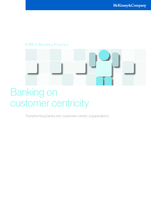 (PDF) Banking on customer centricity Transforming banks into customer ...