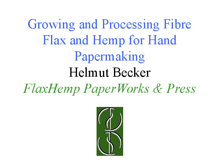 (PPT) Growing and Processing Fibre Flax and Hemp for Hand Papermaking