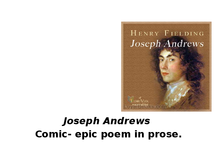 (PPT) Joseph Andrews as Comic Epic in Prose