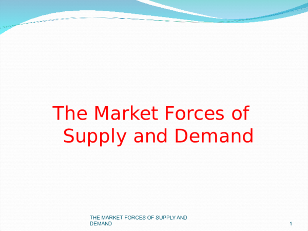 (PPT) Market forces of Demand and Supply