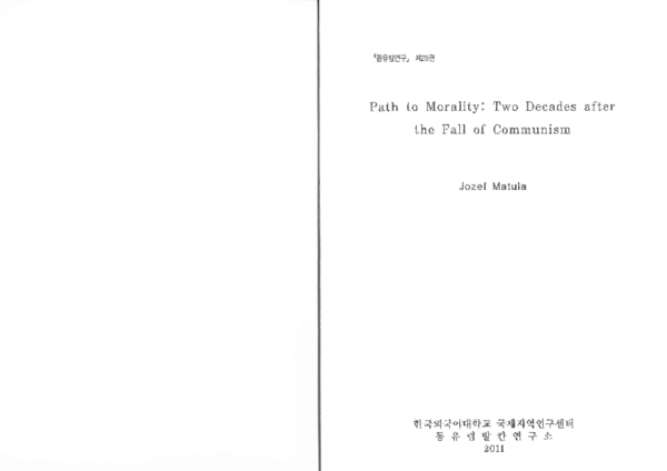 Path to Morality: Two decades after the Fall of Communism
