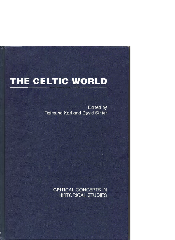 (PDF) Raimund Karl and David Stifter (eds.), The Celtic World. Critical Concepts in Historical ...