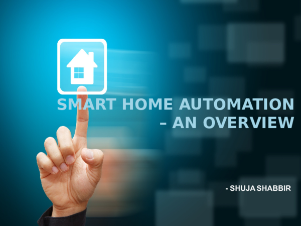 (PPT) Smart Home Automation – An Overview