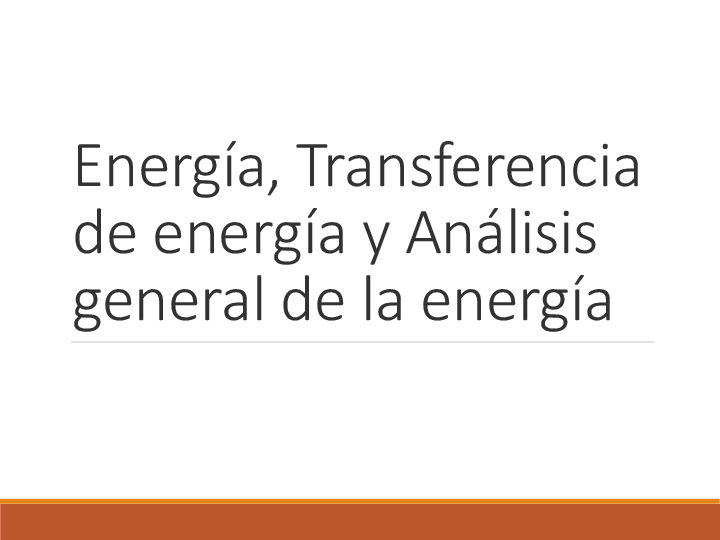 (PDF) Energía, Transferencia de energía y Análisis general de la energía