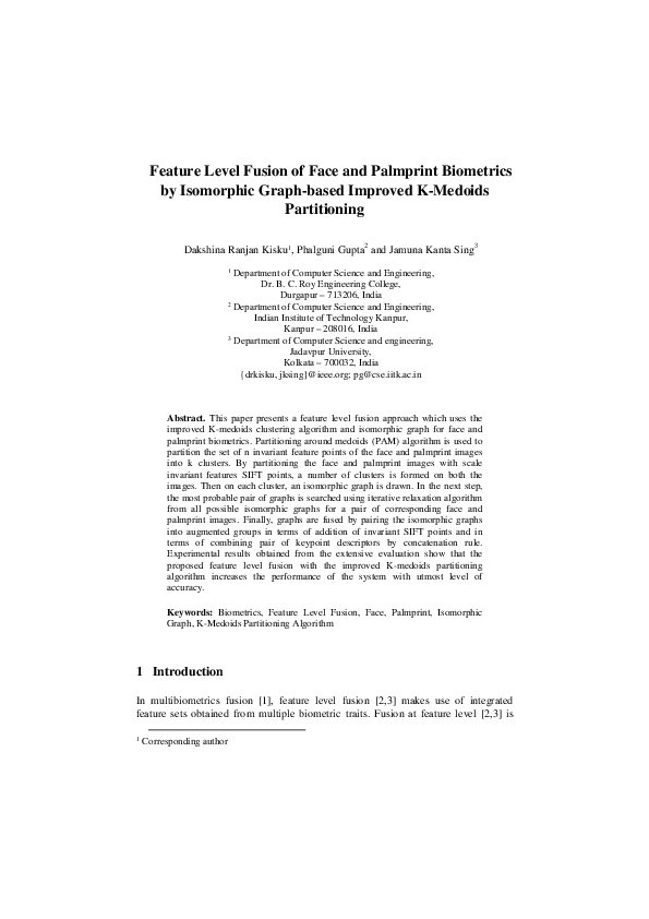 Pdf Feature Level Fusion Of Face And Palmprint Biometrics By Isomorphic Graph Based Improved K