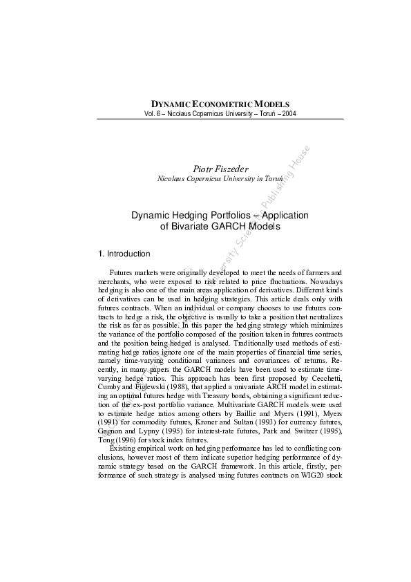 (PDF) Dynamic Hedging Portfolios-Application of Bivariate GARCH Models