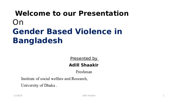 (PPT) Gender Based Violence in Bangladesh - PPT by Aadil Shaakir