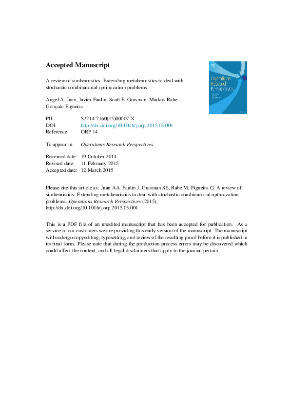 Pdf A Review Of Simheuristics Extending Metaheuristics To Deal With Stochastic Combinatorial 
