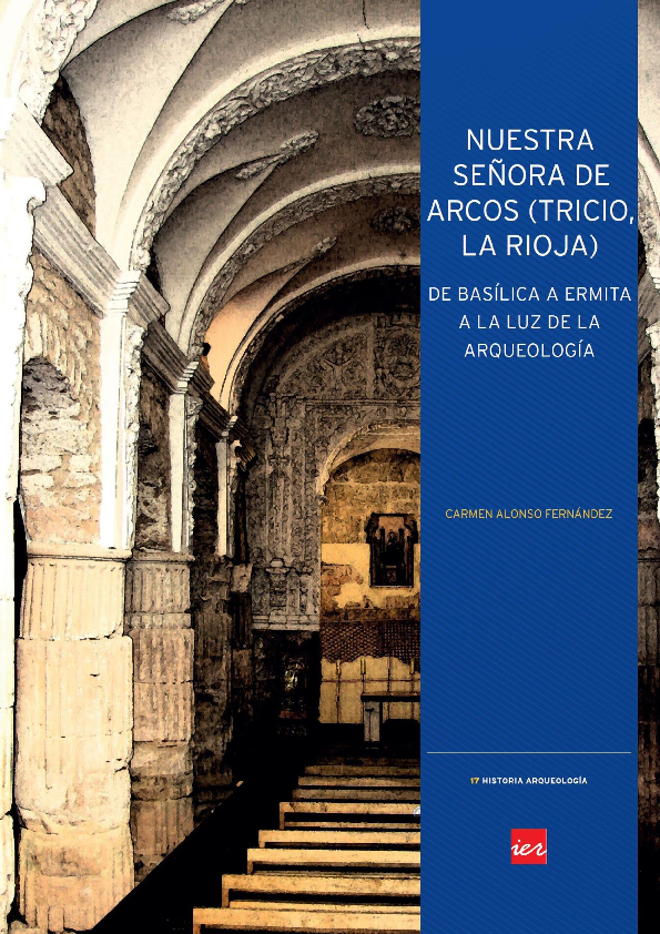 (PDF) Nuestra Señora de Arcos (Tricio, La Rioja): de basílica a ermita ...