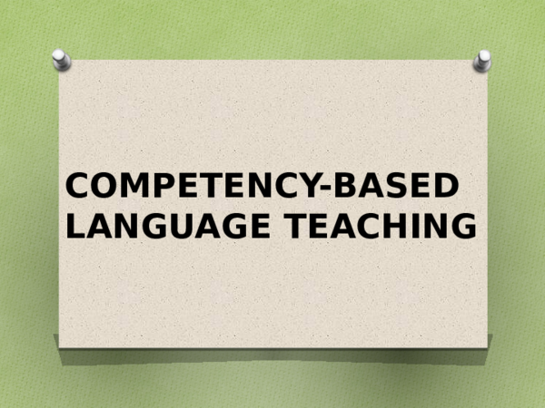 (PPT) Competency-Based Language Teaching