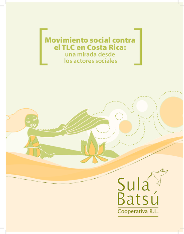 (PDF) Movimiento social contra el TLC en Costa Rica: una mirada desde ...