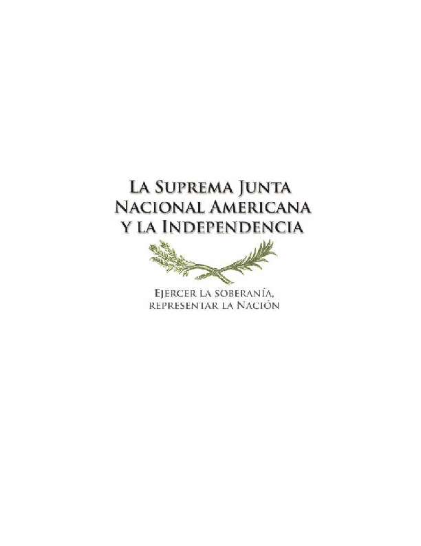 (PDF) La Suprema Junta Nacional Americana y la Independencia. Ejercer ...