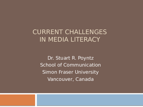 (PPT) Contemporary Challenges in Media Literacy (Invited Talk)