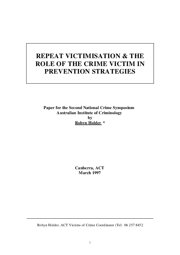 (PDF) REPEAT VICTIMISATION & THE ROLE OF THE CRIME VICTIM IN PREVENTION ...