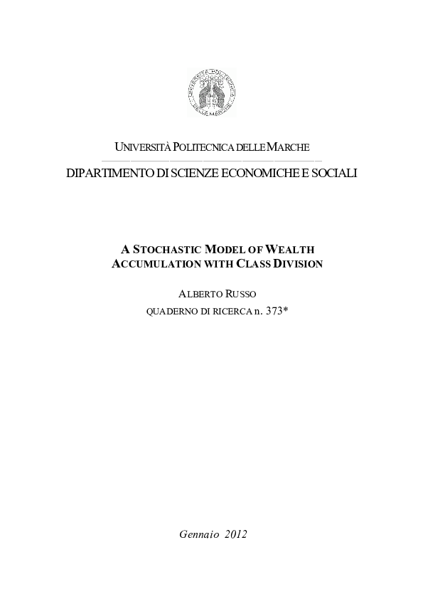 Pdf A Stochastic Model Of Wealth Accumulation With Class Division