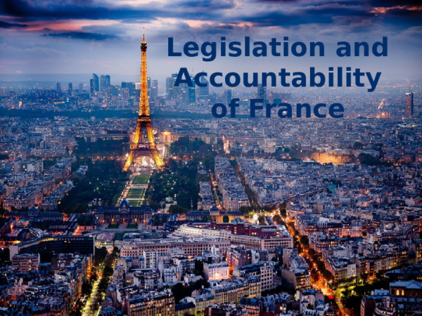 (PPT) Legislation and Accountability of France