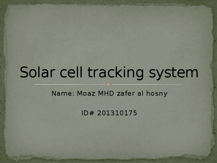(PPT) Solar cell tracking system using pic microcontroller PIC16F877A
