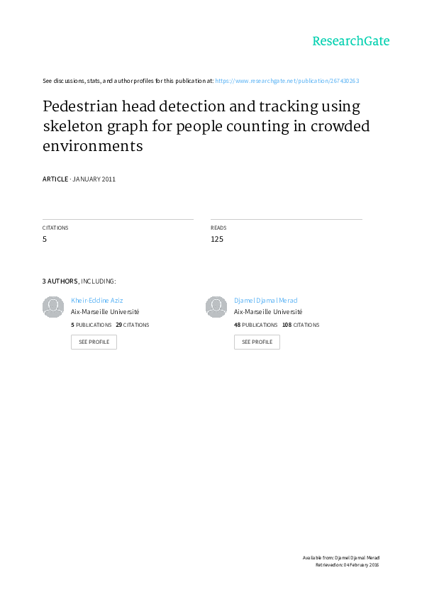 Pdf Pedestrian Head Detection And Tracking Using Skeleton Graph For People Counting In Crowded